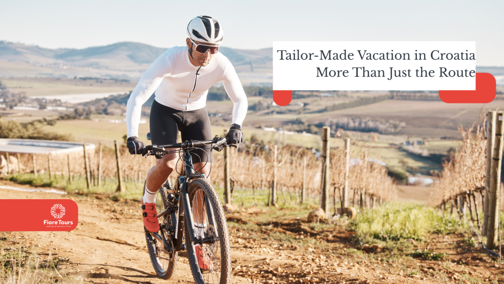 Tailor-Made Vacation in Croatia - Fiore Tours
